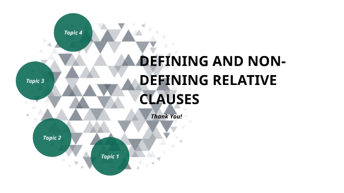 Defining and non defining relative clauses by Josseline Gonzalez on Prezi