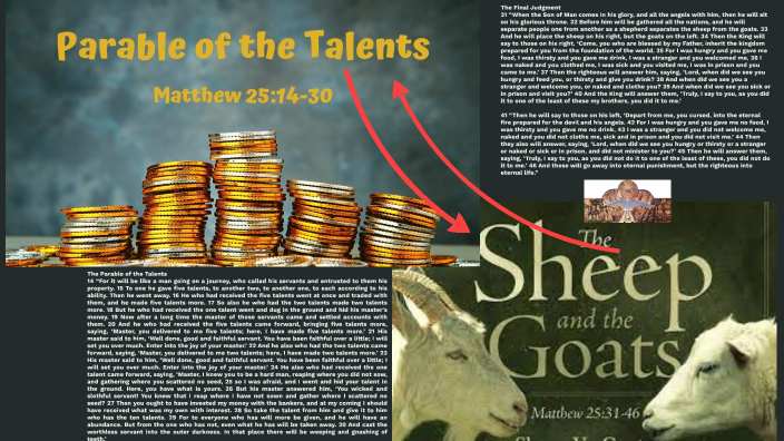 Parable of talents. Sheep and Goats. Matt 25.Boice by bart harmon on Prezi