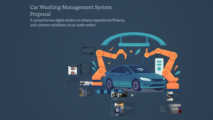 Car Washing Management System Proposal by Osman Abdulgadir on Prezi