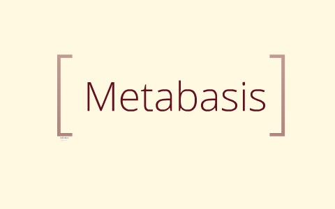 Metabasis by Morgan Weller on Prezi