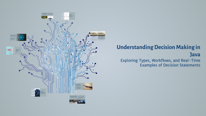 Understanding Decision Making in Java by ninja k on Prezi