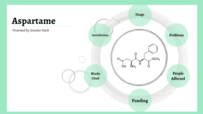 Aspartame Presentation by Annalee Hack on Prezi