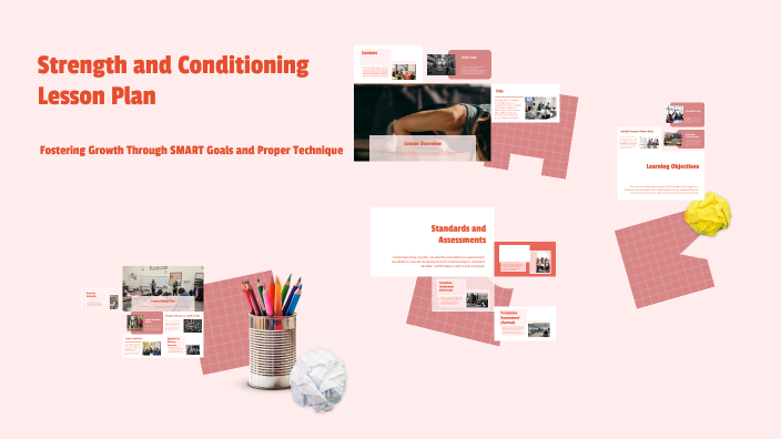 Strength and Conditioning Lesson Plan by james santilli on Prezi