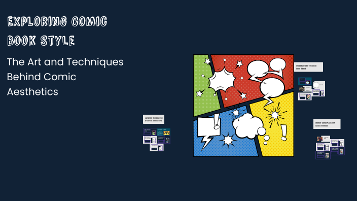Exploring Comic Book Style by Dominic Evans on Prezi