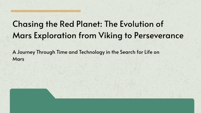 Chasing the Red Planet: The Evolution of Mars Exploration from Viking to Perseverance by ...