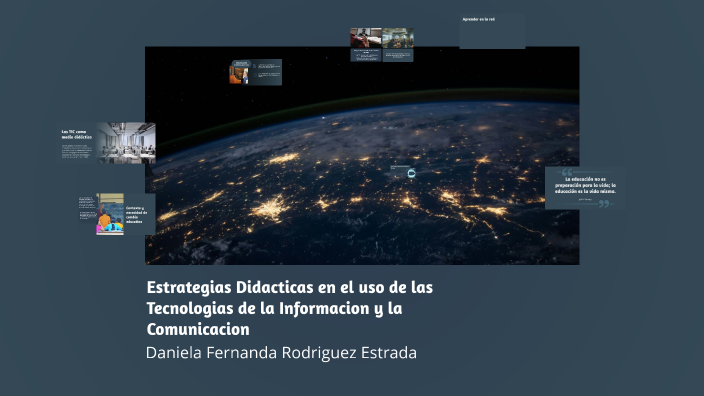 TICs: Transformación y Oportunidades by Daniela Fernanda Rodríguez Estrada on Prezi