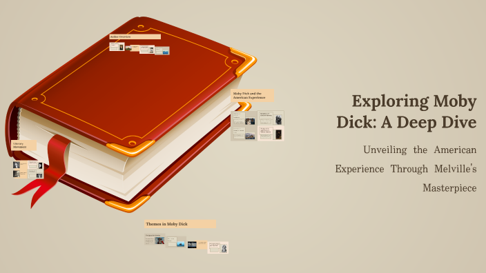 Exploring Moby Dick: A Deep Dive by Matt Ernest on Prezi