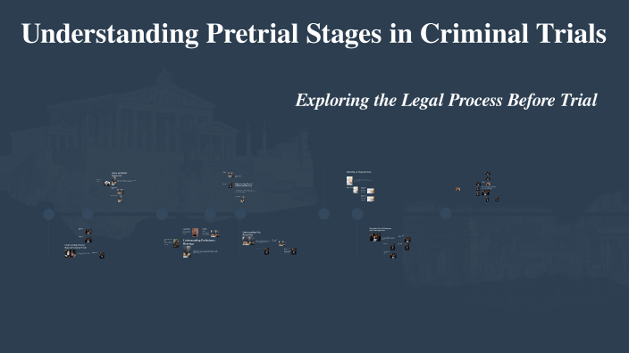 Understanding Pretrial Stages in Criminal Trials by Michael Cristobal ...