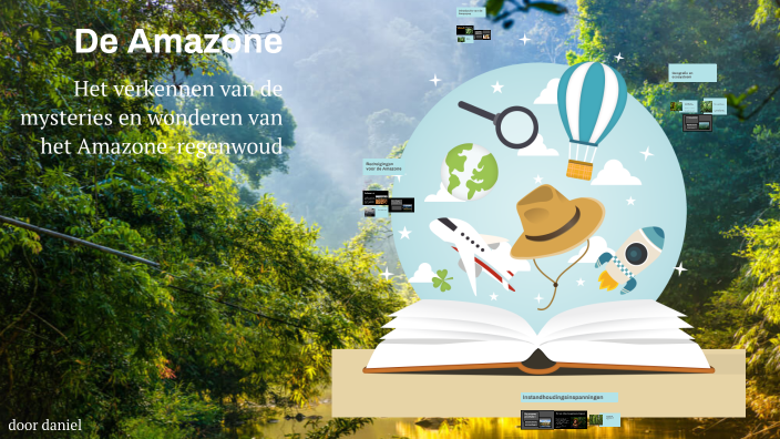 The Amazon by daniel medema on Prezi