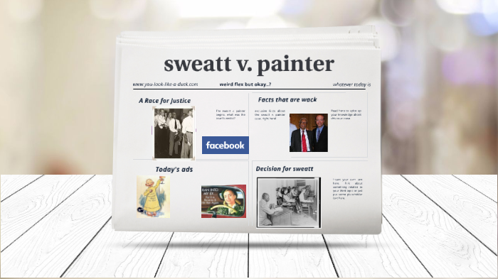 Sweatt v. Painter by aauzsha hill on Prezi