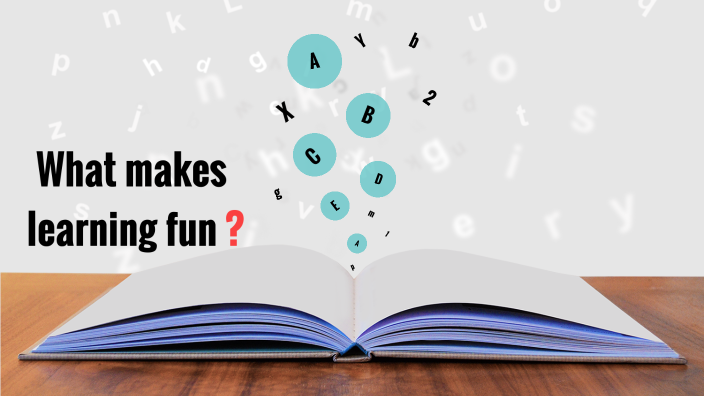 What makes learning fun by Md. Mahmudul Hasan 153-15-587 on Prezi