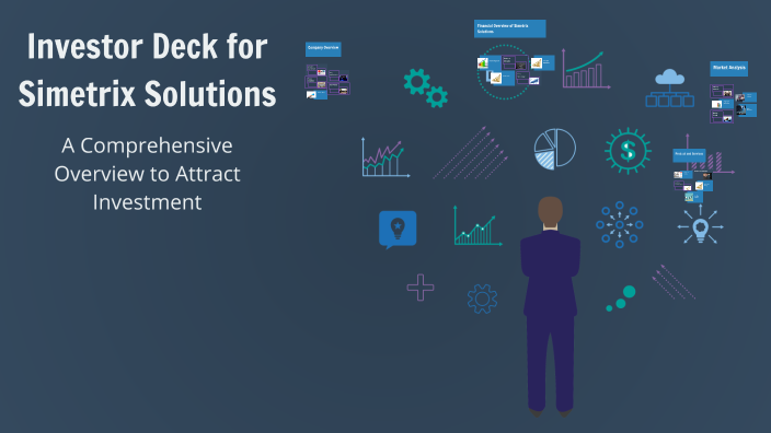 Investor Deck for Simetrix Solutions by Edward Sklar on Prezi
