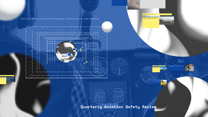 Quarterly Aviation Safety Review by Greg Rader on Prezi