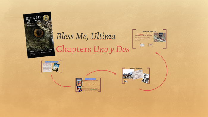 Bless Me, Ultima 1 + 2 by Sarah Youree on Prezi