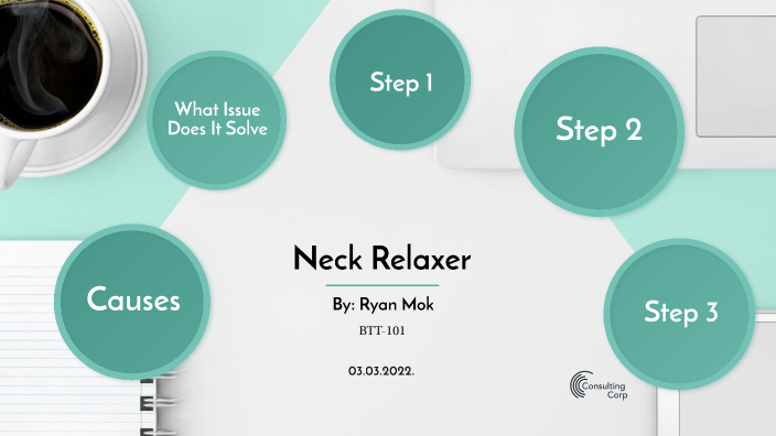 Neck Relaxer by Ryan Mok on Prezi