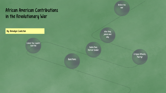 African American Contributions in the Revolutionary War by Annalyse ...