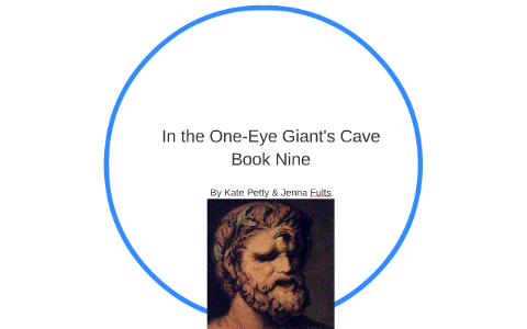 In the One-Eyed Giant's Cave by Julia Petty on Prezi