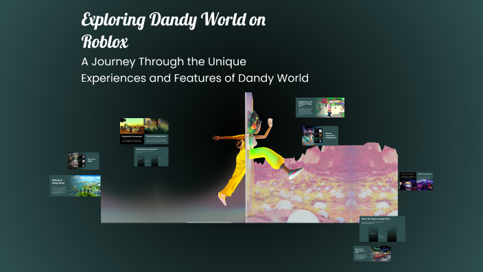 Exploring Dandy World on Roblox by gorge food on Prezi
