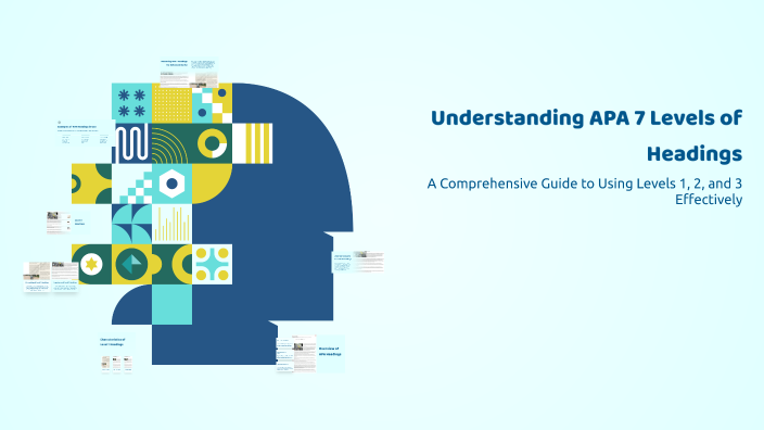 Understanding APA 7 Levels of Headings by Susan Turner on Prezi