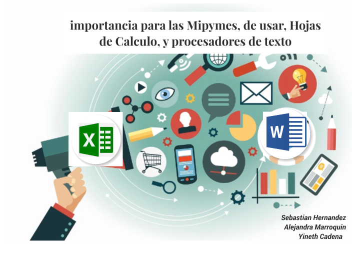 importancia para las Mipymes, de usar, Hojas de Calculo, y procesadores ...