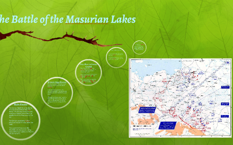 The Battle of the Masurian Lakes by Keenan Jerstad on Prezi