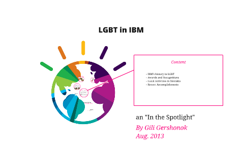 LGBT in IBM by EAGLE Sk on Prezi