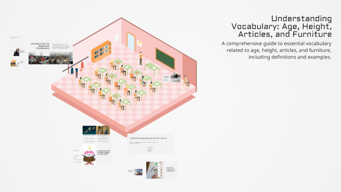 Understanding Vocabulary: Age, Height, Articles, and Furniture by Luis ...