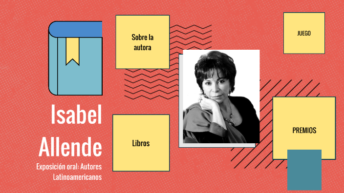 Presentación Isabel Allende by Eva González on Prezi