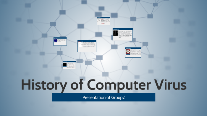 History of Computer Virus by Alvin Atienza on Prezi