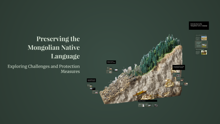 Preserving the Mongolian Native Language by keizer on Prezi