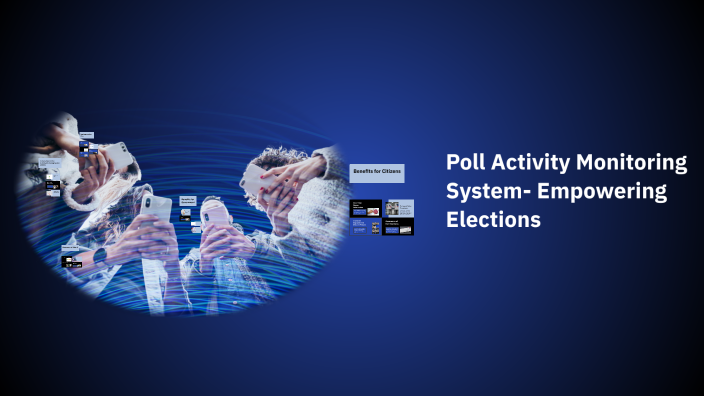 Enhancing Electoral Efficiency: Poll Activity Monitoring System by ...