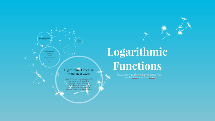 Logarithmic Functions by Karen Y on Prezi