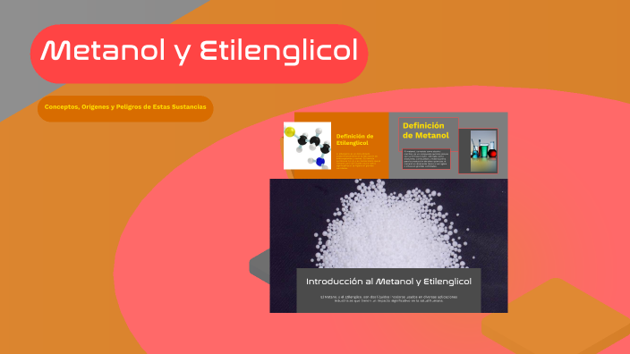 Metanol y Etilenglicol by Tadeo Zetina on Prezi