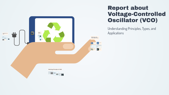 Report about Voltage-Controlled Oscillator (VCO) by Abdalla Ebrahim on Prezi