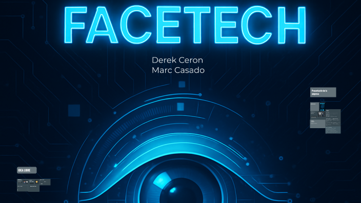 FaceTech by Derek Joan Ceron Murillo on Prezi