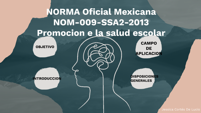 NORMA Oficial Mexicana NOM-009-SSA2-2013 Promoción de la salud escolar ...