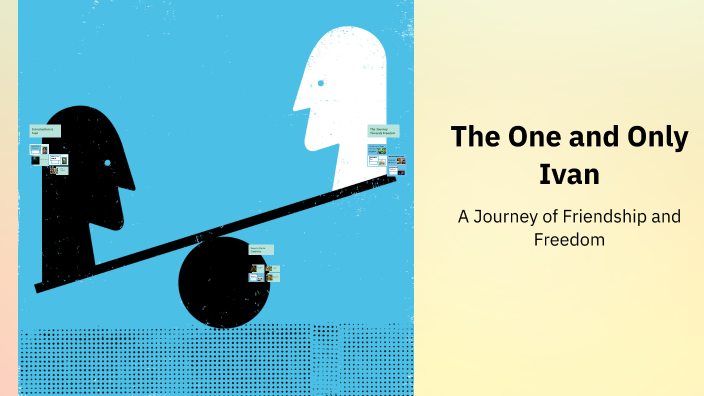 The One and Only Ivan by Anson Dong on Prezi