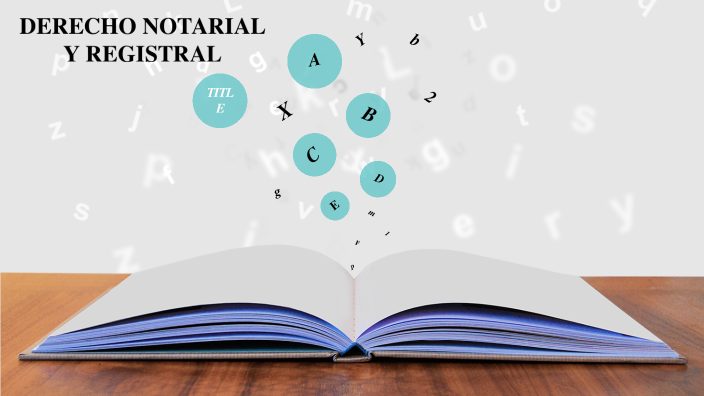 DERECHO NOTARIAL Y REGISTRAL by PATRICIA JIMENEZ on Prezi
