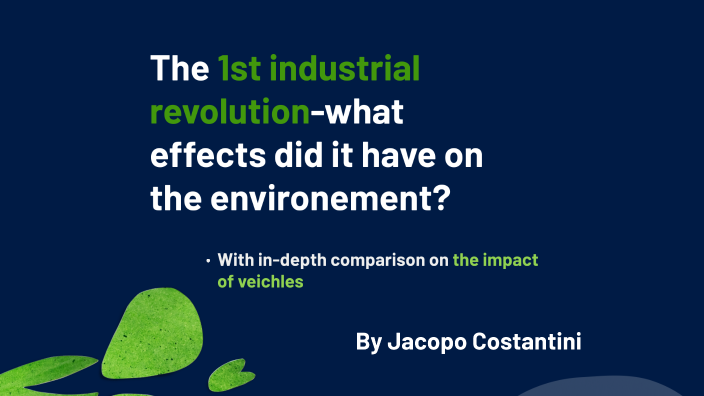 Pollution and the industrial revolution by Abdul Allah on Prezi