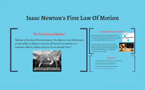 Isaac Newton's First Law Of Motion by Alexandria Hart on Prezi