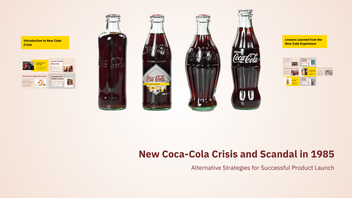New Coca-Cola Crisis and Scandal in 1985 by Soubra Valentino on Prezi