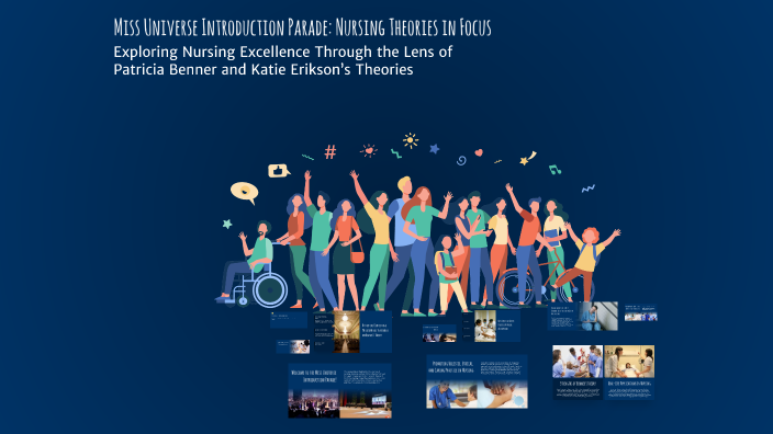 Miss Universe Introduction Parade: Nursing Theories in Focus by Brent ...