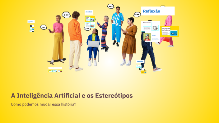 A Inteligência Artificial e os Estereótipos by Ana Clara on Prezi