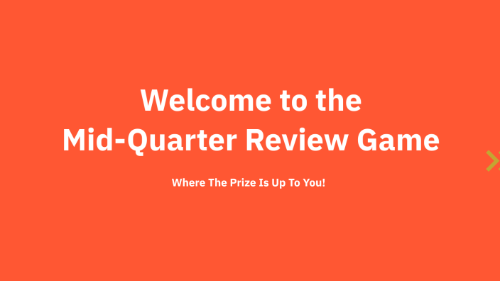 SPII - Mid-Quarter Review Game by Justin Jones on Prezi