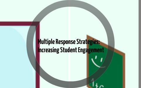 Multiple Response Strategies by Lynette Garcia on Prezi