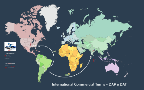 Incoterms - DAP e DAT by Andrey Ayalo on Prezi
