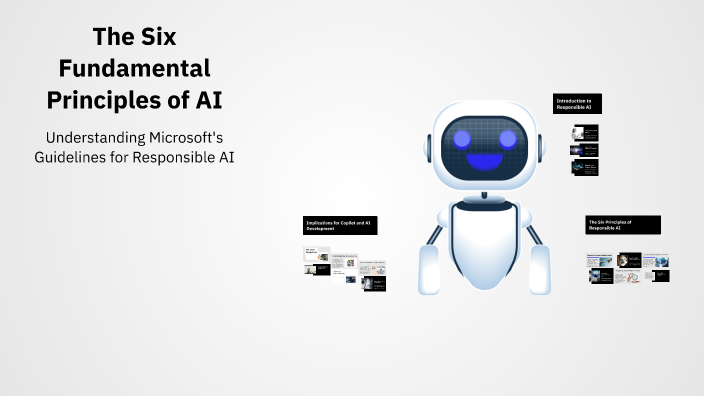 The Six Fundamental Principles of AI by Resmi S on Prezi