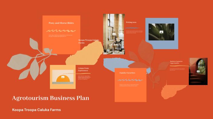 Agrotourism Business Plan by rauri morasse on Prezi