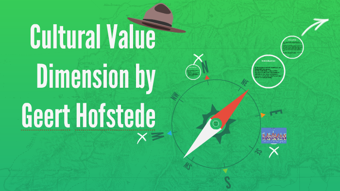 Cultural Value Dimension by Geert Hofstede by Damar Irawan on Prezi