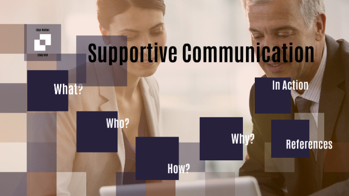 Supportive communication by Edyn Weber on Prezi